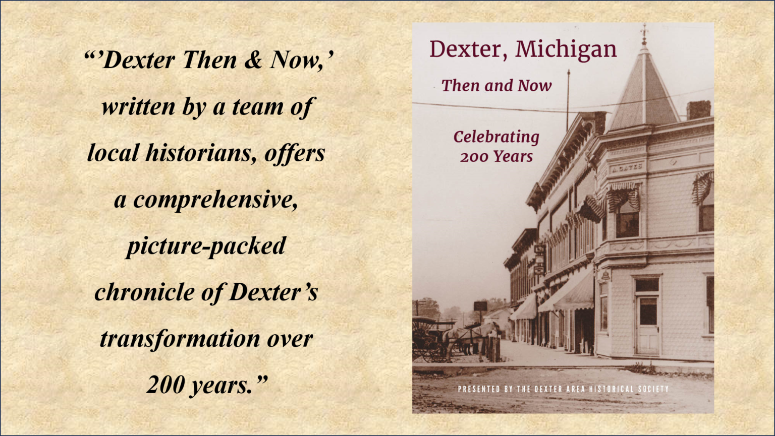 “Dexter Then & Now” Nominated for State History Award - The Sun Times News