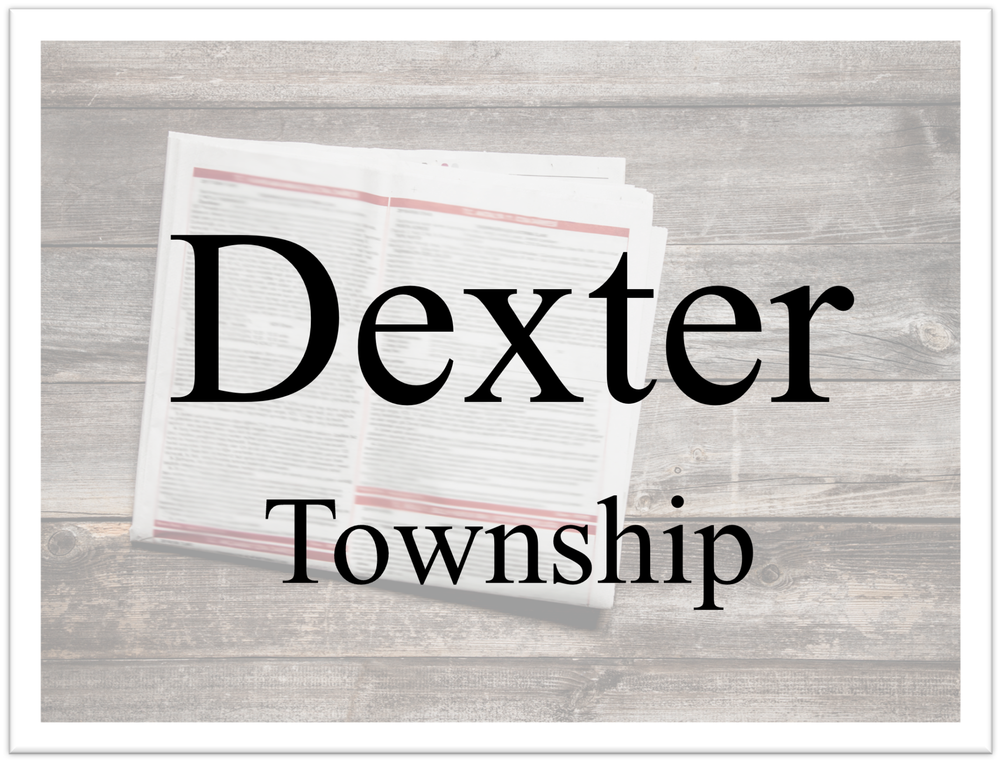 Dexter Twp: Notice of Special Election 11-4-25 - The Sun Times News