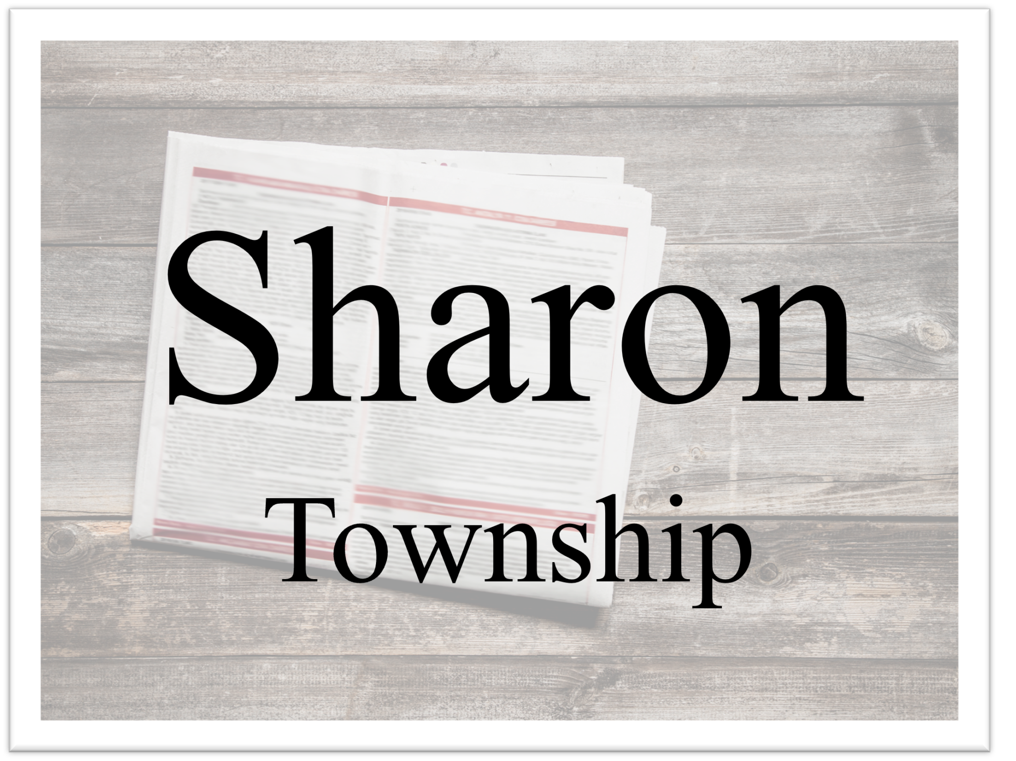 Sharon Twp: Planning Commission Public Hearing 12/8/25 - The Sun Times News