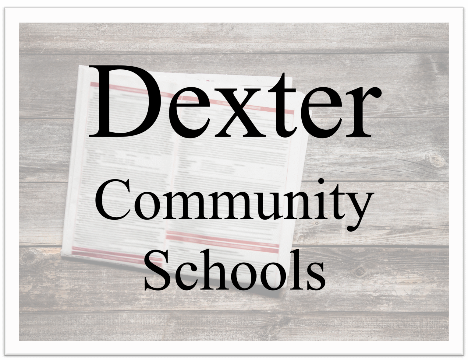 Dexter Community Schools: Invitation to Bid - The Sun Times News